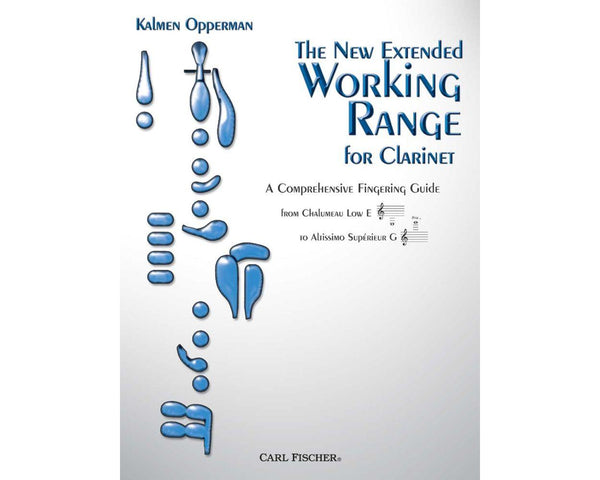 Kalmen Opperman – The New Extended Working Range for the Clarinet ...